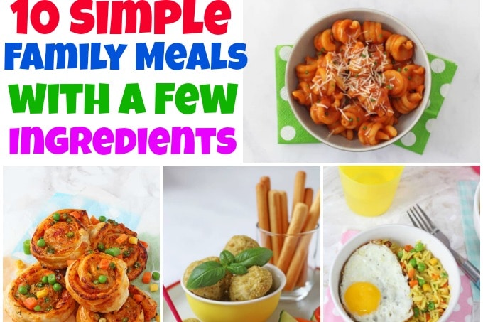 Simple Family Meals With Few Ingredients - My Fussy Eater | Easy Family ...